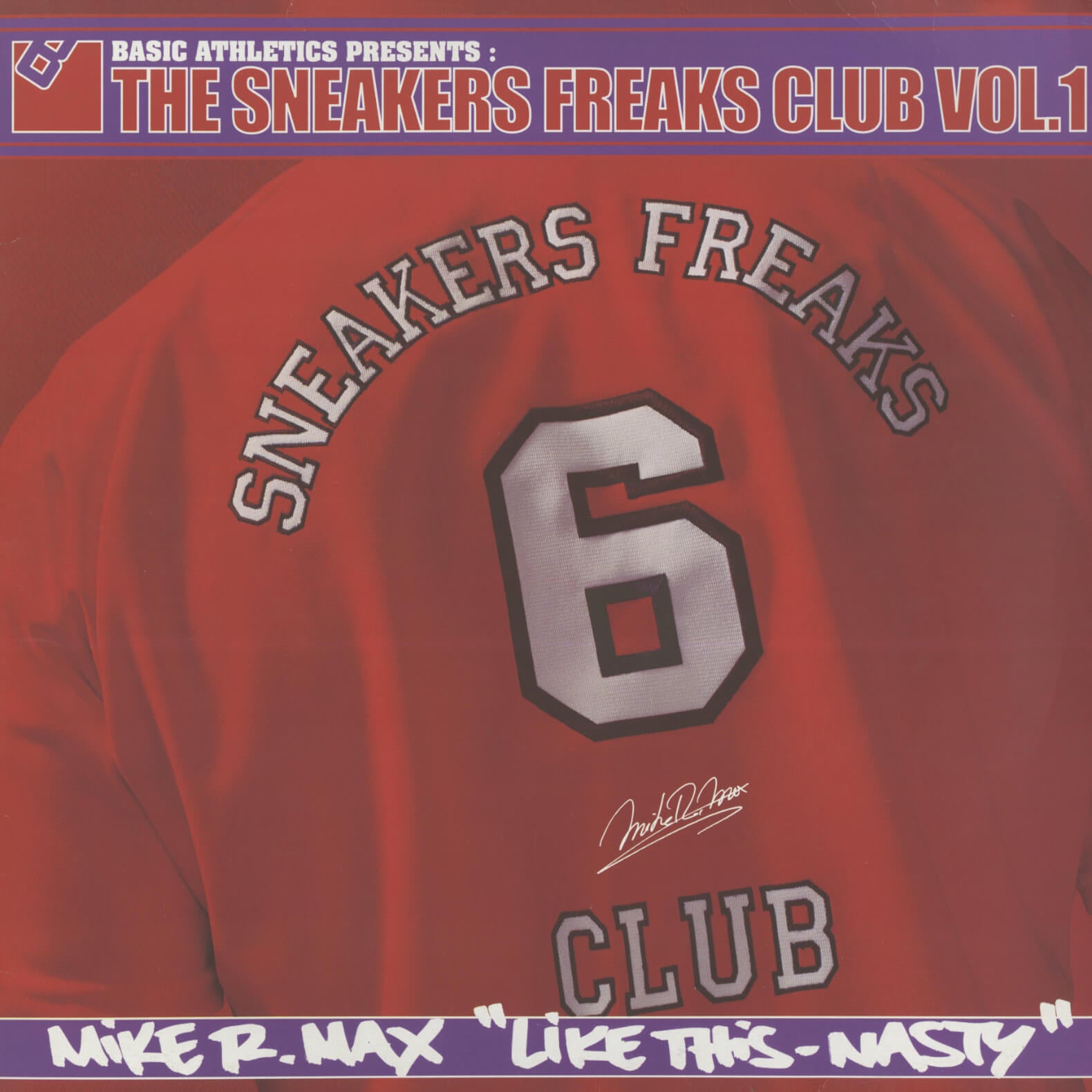 Mike R. Max – The Sneakers Freaks Club Vol. 1