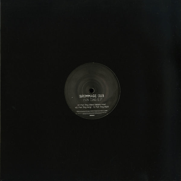 Brommage Dub – Pan Ting E.P.
