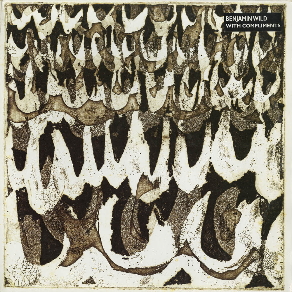 Benjamin Wild – With Compliments