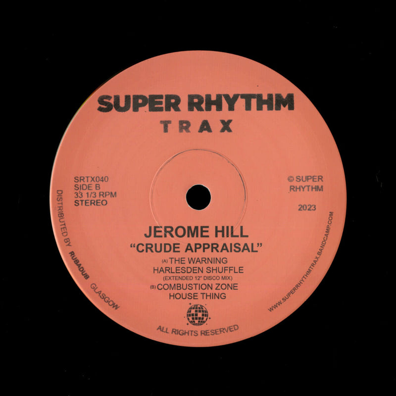 Jerome Hill – Crude Appraisal EP