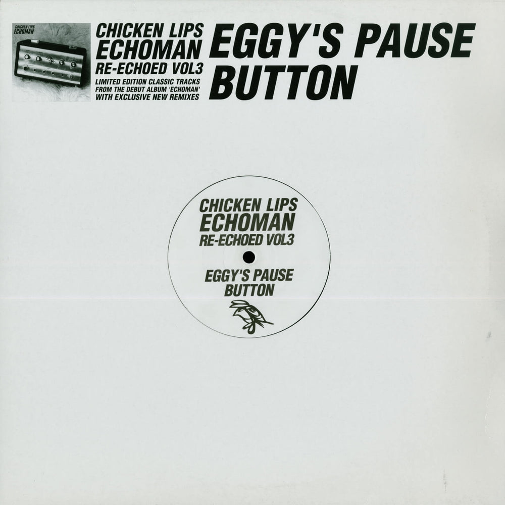 Chicken Lips – Echoman Re-Echoed Vol 3: Eggy's Pause Button