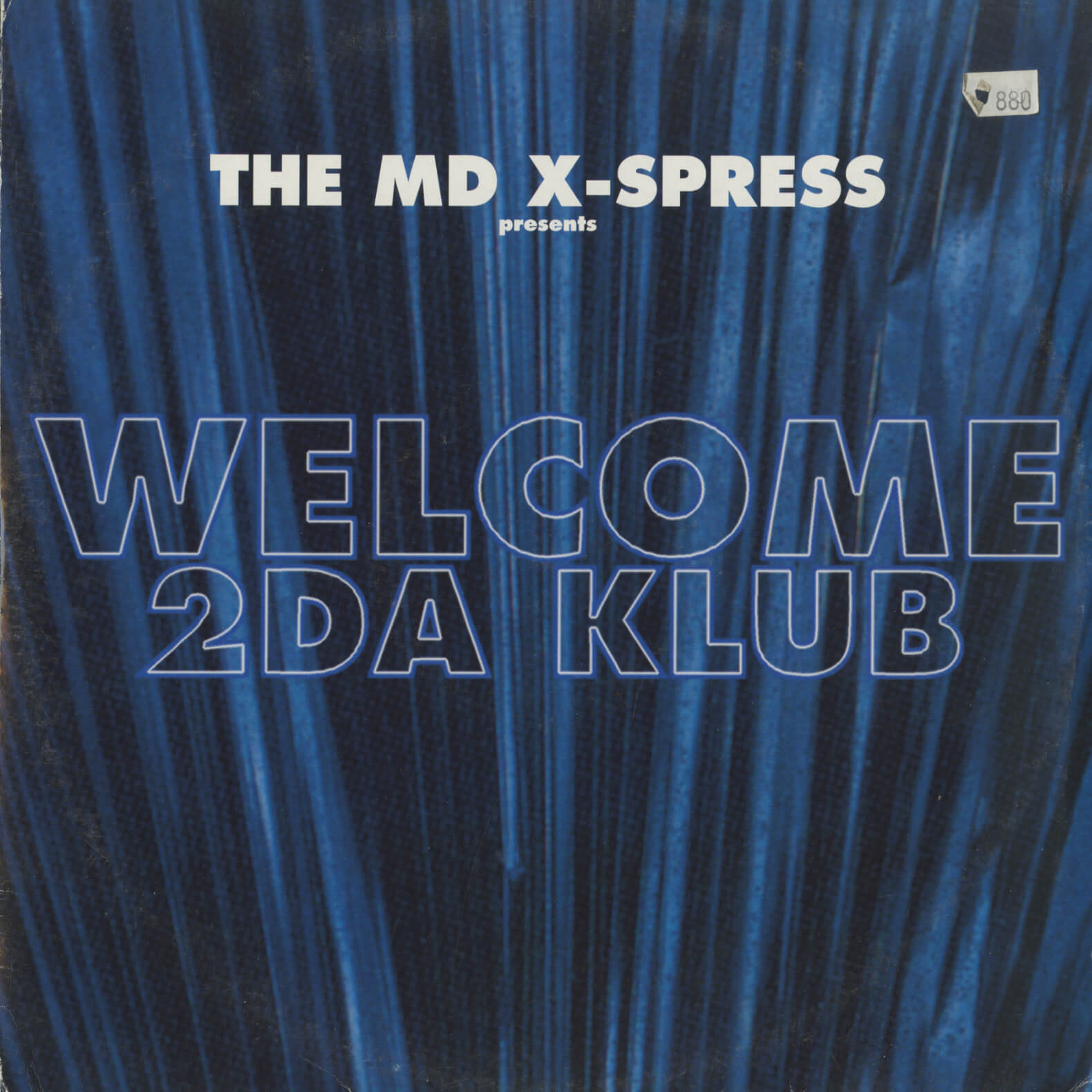 The MD X-Spress – Welcome 2Da Klub